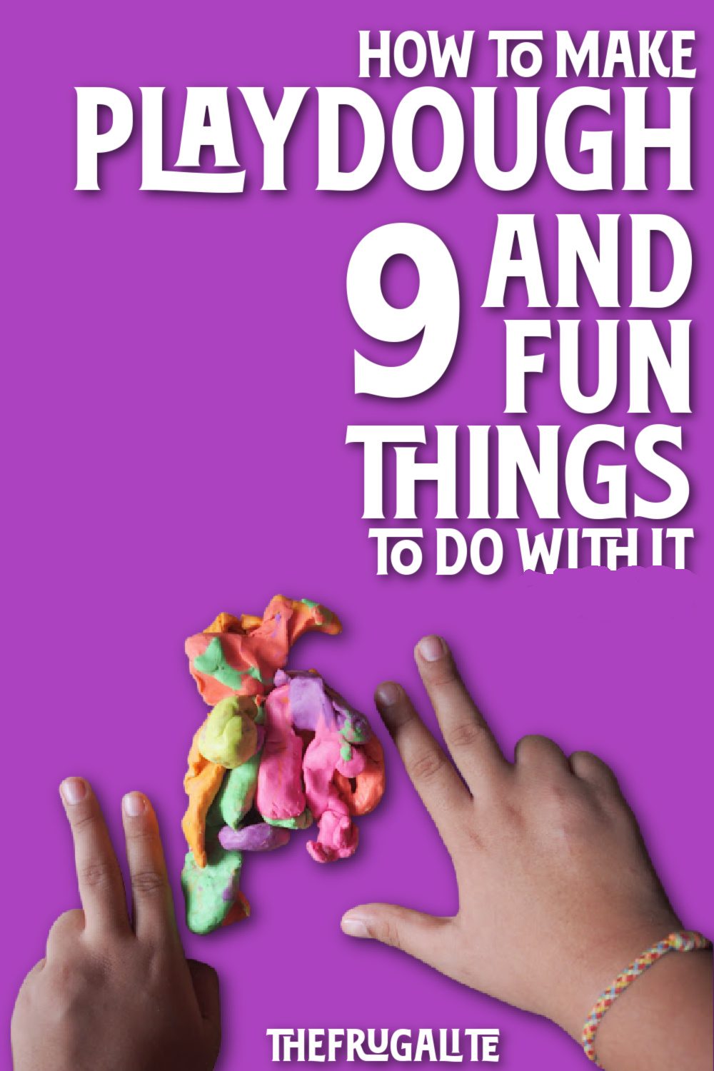 How to Make Play-Dough and 9 Fun Things to Do with It - The Frugalite