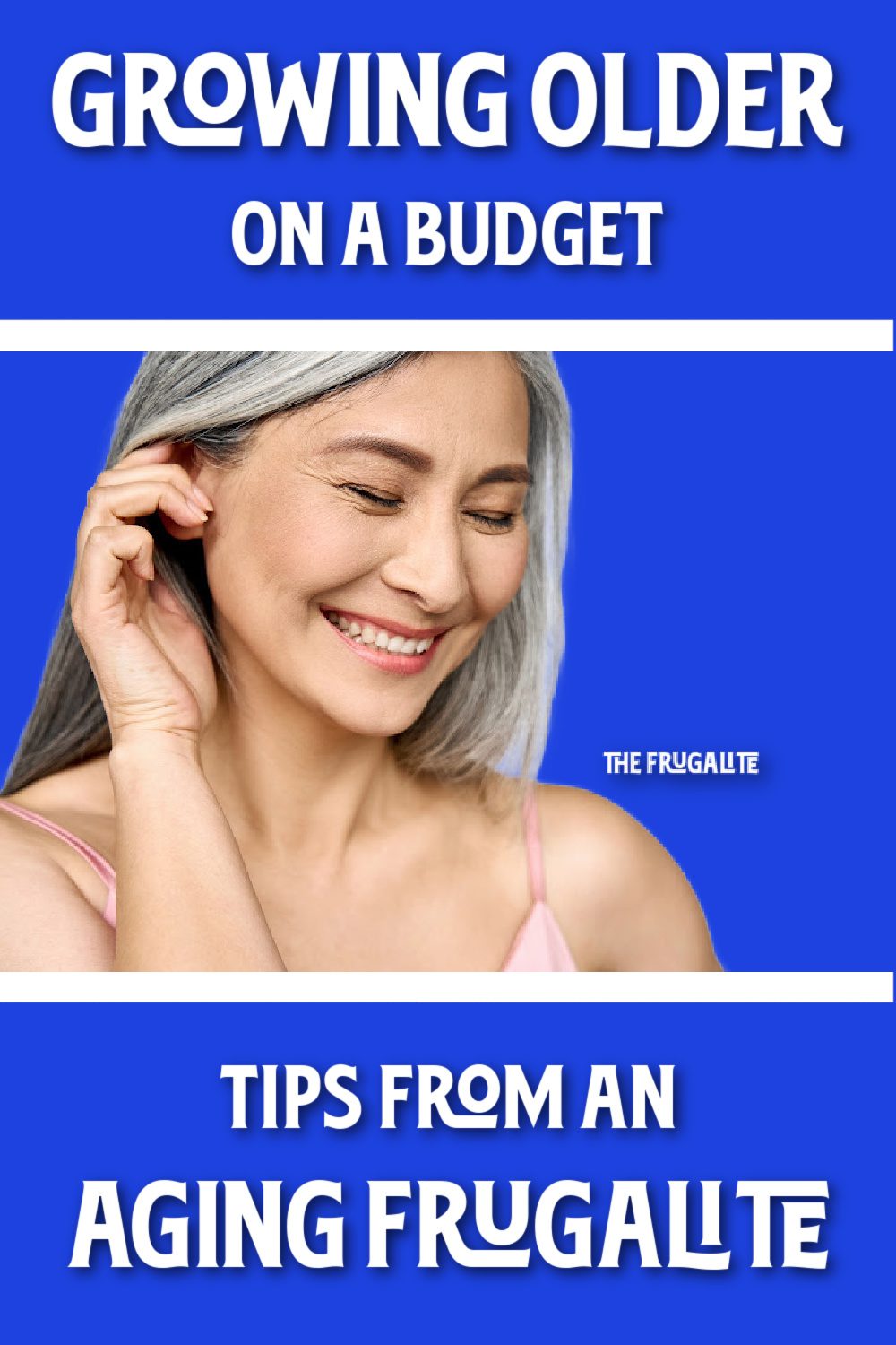 Growing Older on a Budget: Tips from an Aging Frugalite - The Frugalite